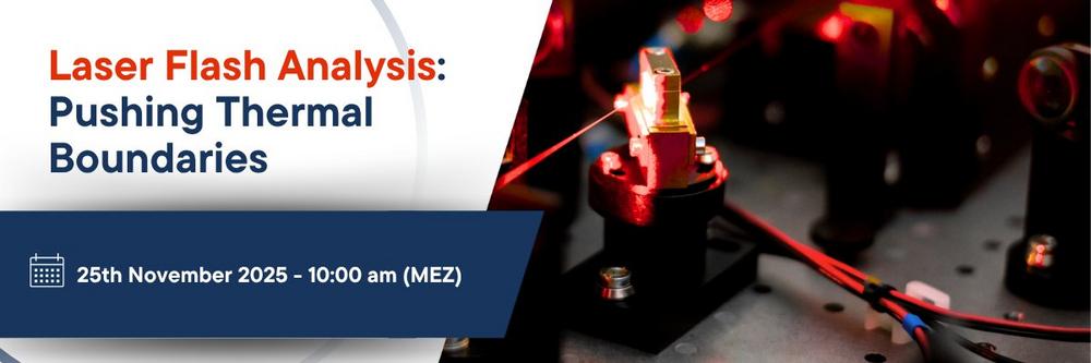 Pushing Thermal Boundaries with Laser Flash Analysis (Webinar | Online) – Event Planning